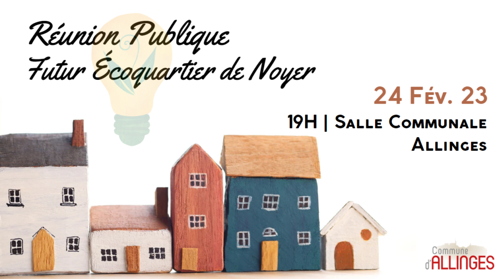 Réunion publique Écoquartier de Noyer | Compte-Rendu | Commune d'Allinges